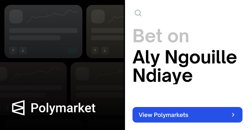 Aly Ngouille Ndiaye Predictions & Real-Time Odds | Polyma...