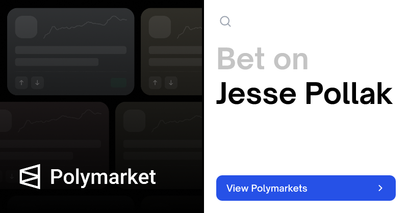 Jesse Pollak Polymarkets | Polymarket