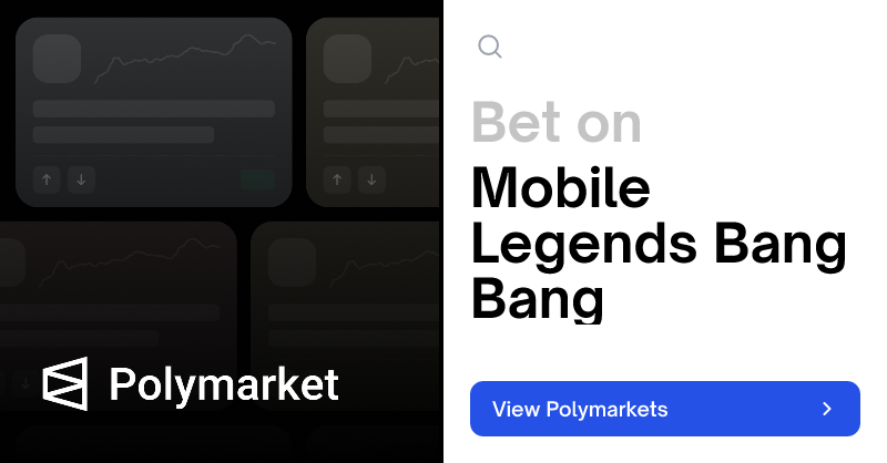Mobile Legends Bang Bang Polymarkets | Polymarket