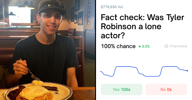 Polymarket | Fact check: Was Tyler Robinson a lone actor?...