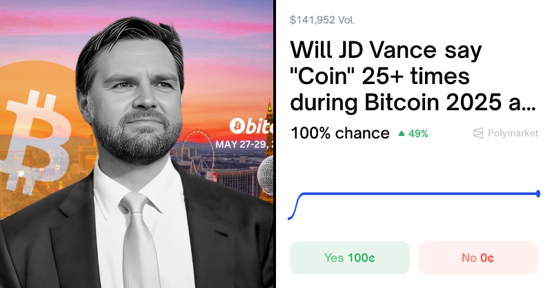 Polymarket | What will JD Vance say during Bitcoin 2025 c...