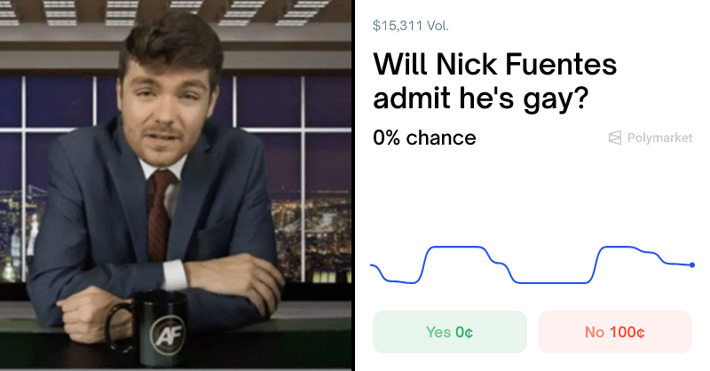 Polymarket | Will Nick Fuentes admit he's gay?