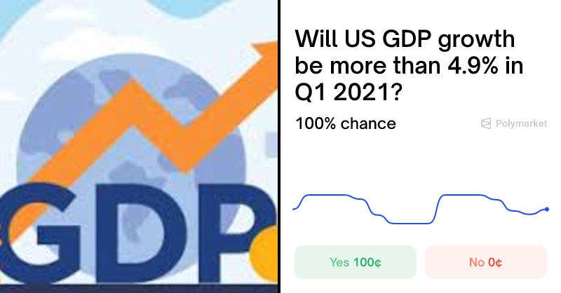 Will US GDP growth be more than 4.9% in Q1 2021?